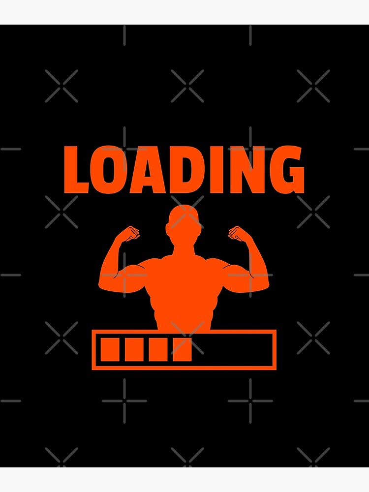 "Loading Muscles" Poster by Inspire-Nation | Redbubble