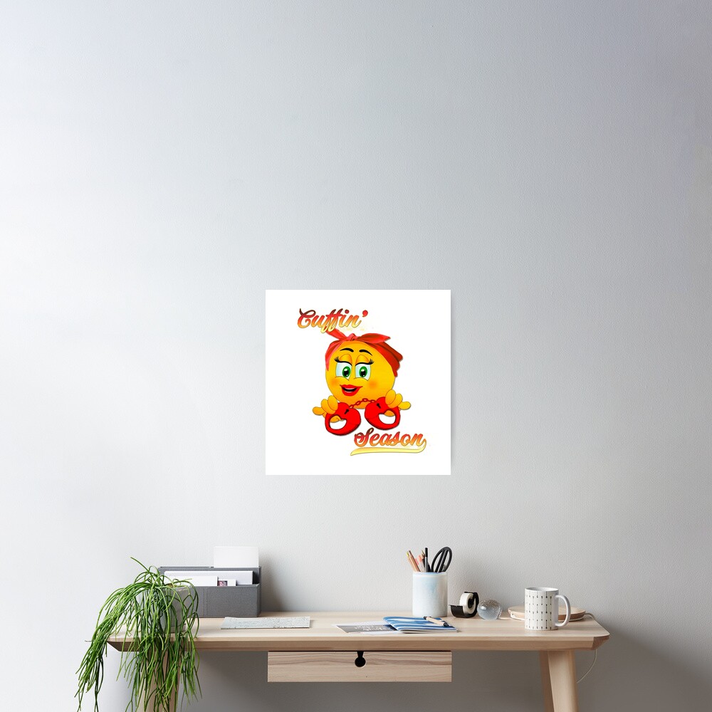 Sexy Emoji Girl Emoticon Cuffing Season Poster By Gambeeno Redbubble