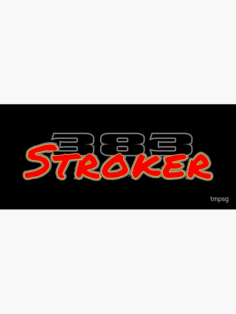 "383 Stroker" Poster for Sale by tmpsg | Redbubble
