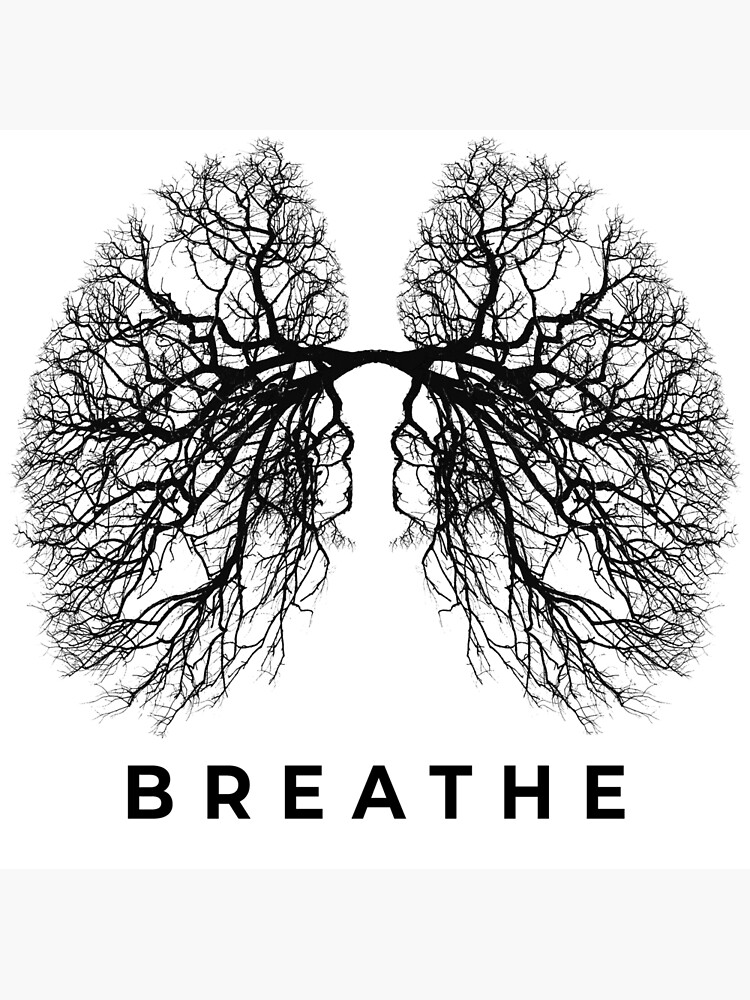 "Breathe - Tree Lungs Of Nature - Just Breathe Yoga Tree Of Life T ...
