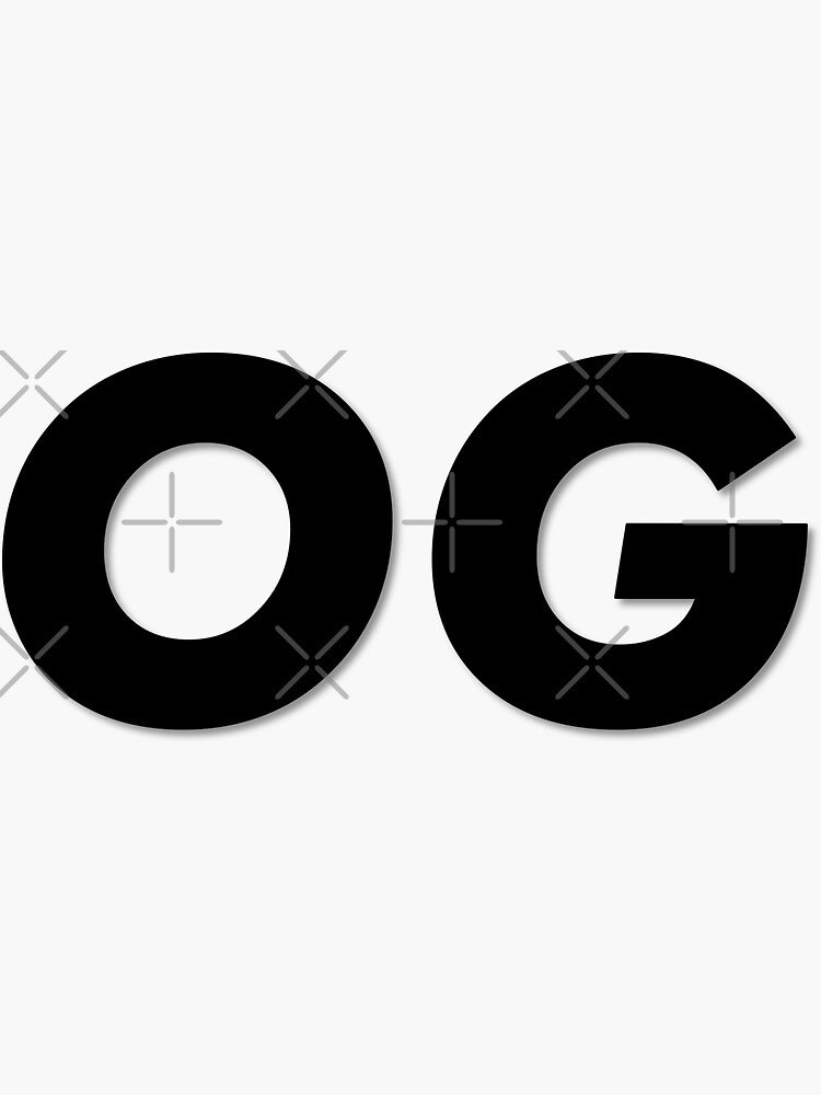 "Original OG" Sticker for Sale by KoolKalm | Redbubble