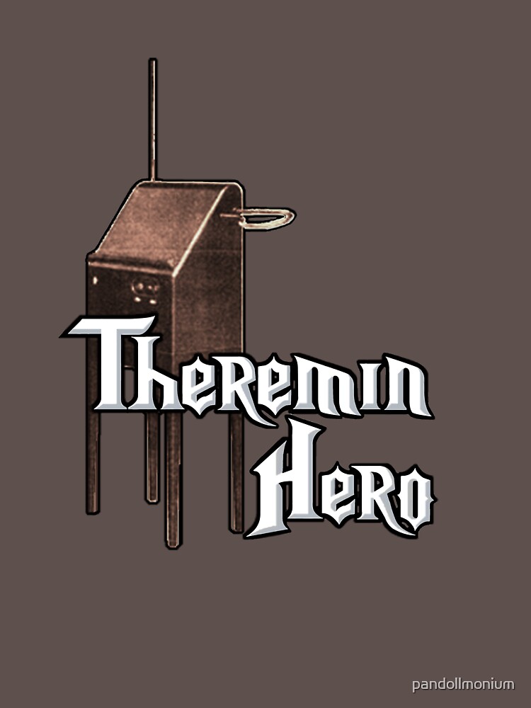 "Theremin Hero" T-shirt for Sale by pandollmonium | Redbubble ...