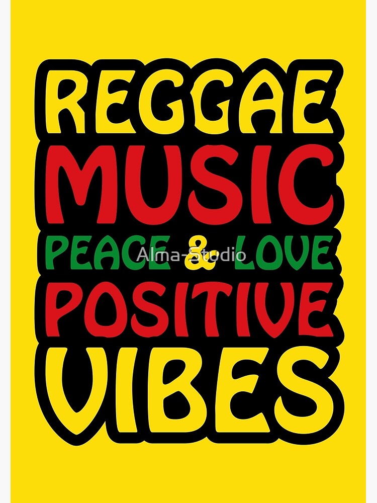 "Reggae Music Peace and Love Positive Vibes (yellow version)" Poster by ...