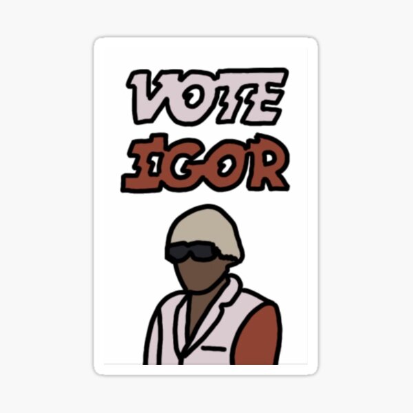 "tyler the creator vote igor" Sticker for Sale by kalechipss | Redbubble