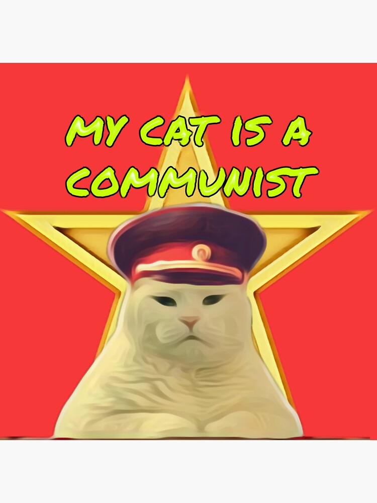 "My Cat is a Communist" Sticker for Sale by ArtByGordo | Redbubble