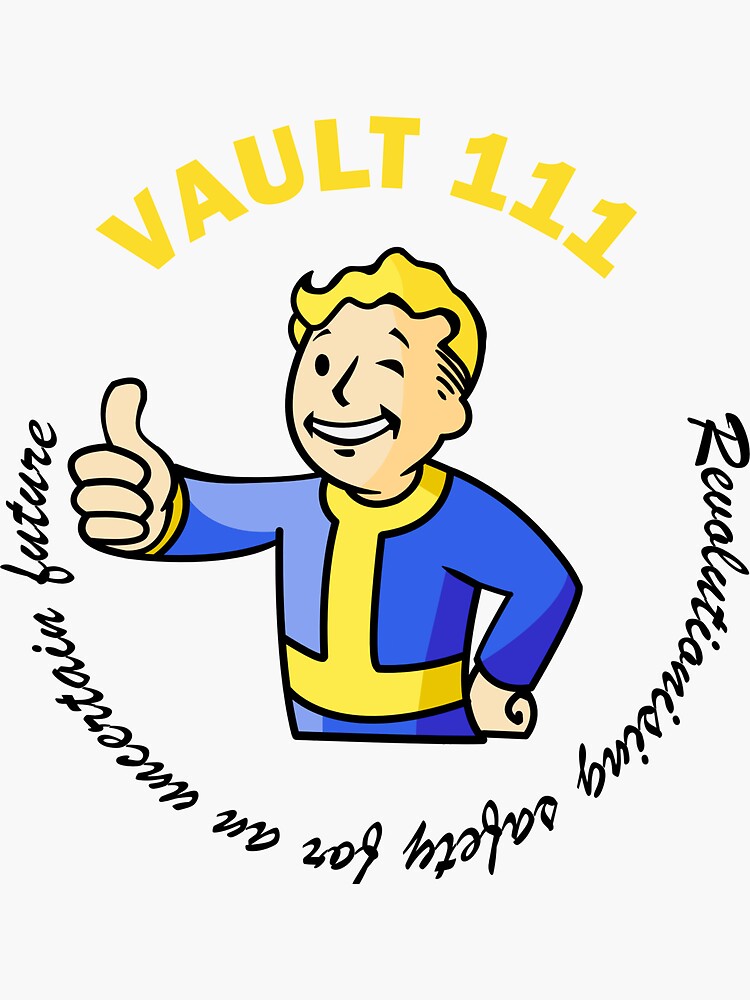 "Welcome to Vault 111" Sticker by StayDeadFamous | Redbubble