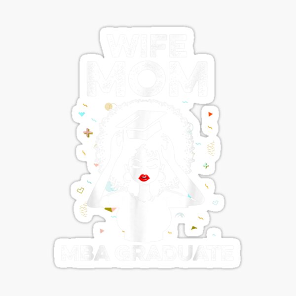 "Mba Student Hardwork Business Degree Graduation T shirt" Sticker for ...