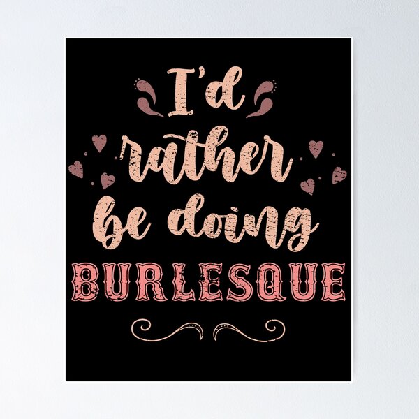 Burlesque Music Quotes