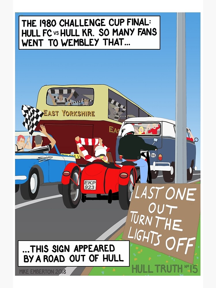 Last One Out Of Hull Turn The Lights Off!’" Framed Art Print for Sale ...