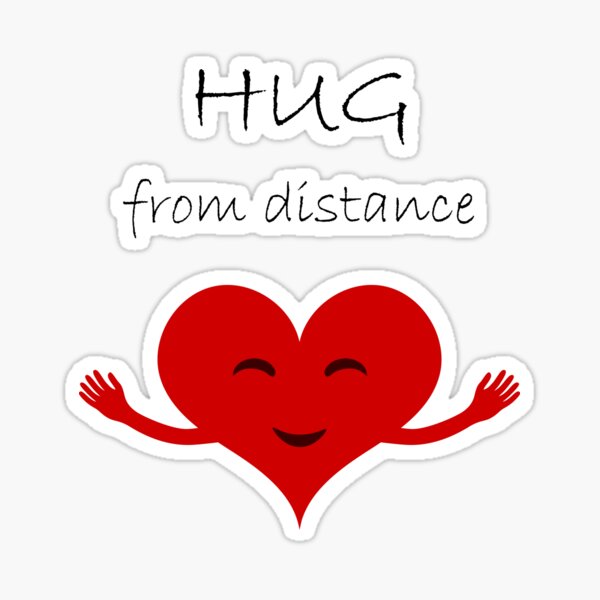 "White Hug From Distance with Smiling Heart" Sticker by GraffiTimi ...
