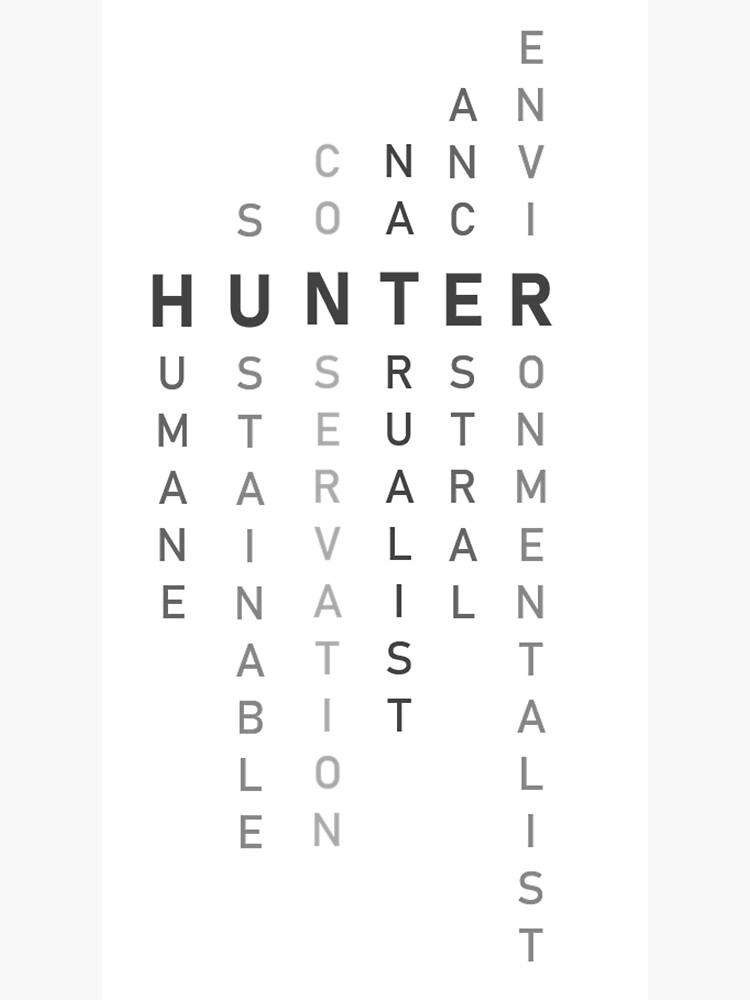"What is a Hunter? (Gray Large Print)" Poster by LittleSmalls315 ...