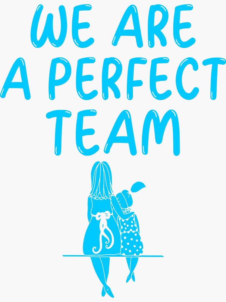 "We are a perfect team" Sticker for Sale by Affirmation01 | Redbubble