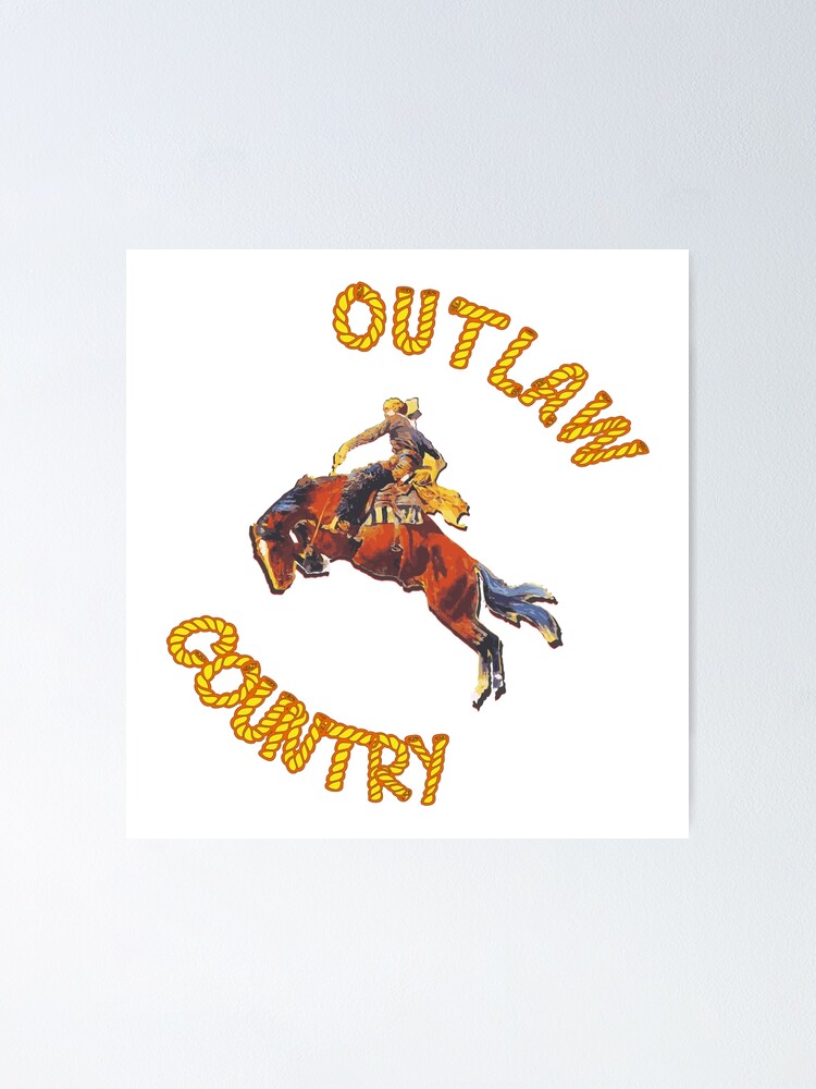 "Outlaw Country, Woo!" Poster by EdgarCat | Redbubble