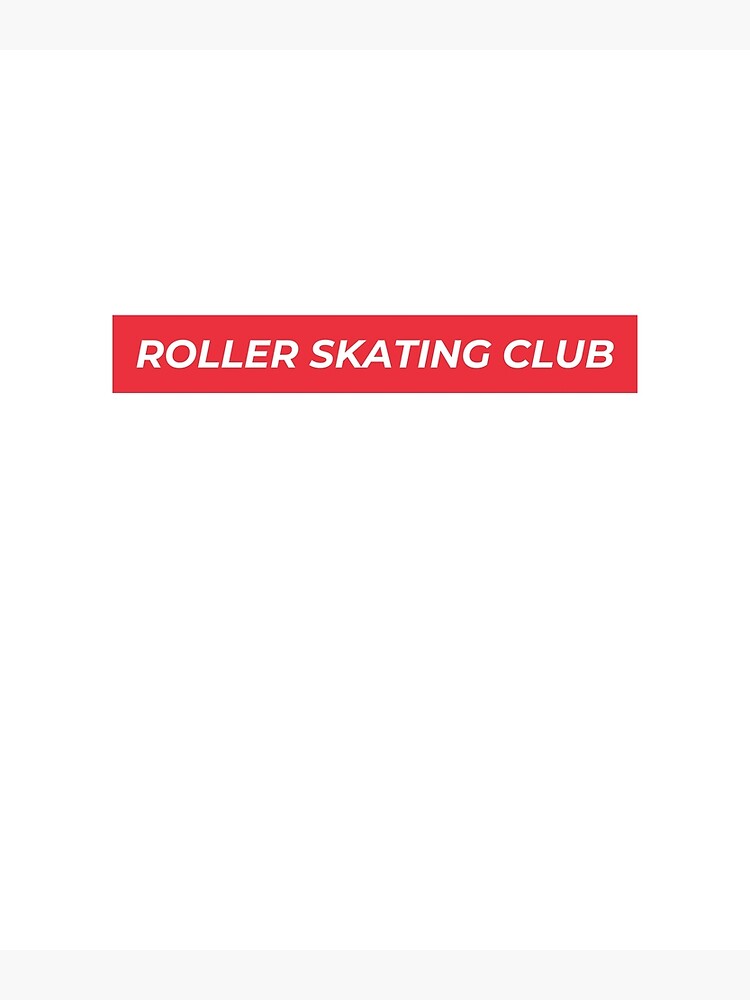 "Roller Skating Club" Poster for Sale by RollerSkating | Redbubble