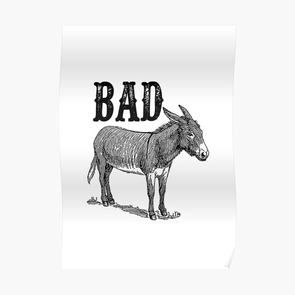 "Bad Ass" Poster by barrelroll1 | Redbubble