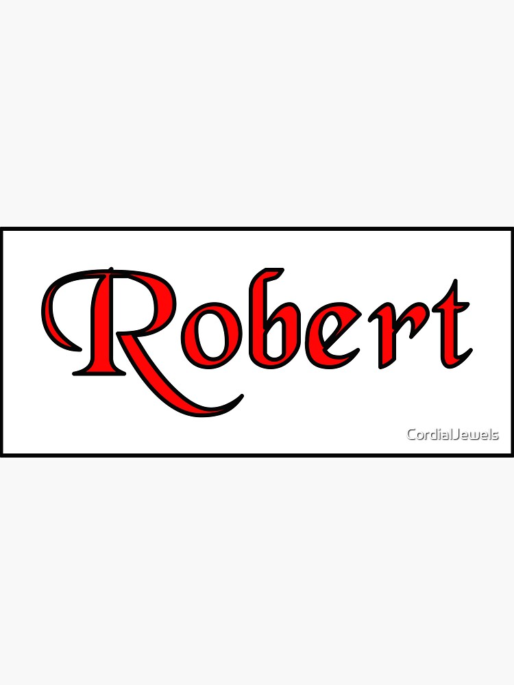 "Named Robert" Sticker for Sale by CordialJewels | Redbubble