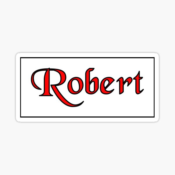 "Named Robert" Sticker for Sale by CordialJewels | Redbubble