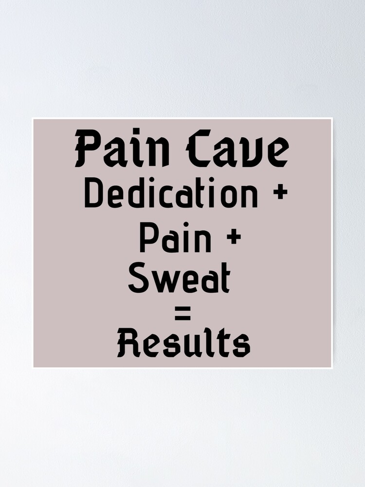 "Pain Cave A Place For Triathletes" Poster for Sale by Sonatablue ...