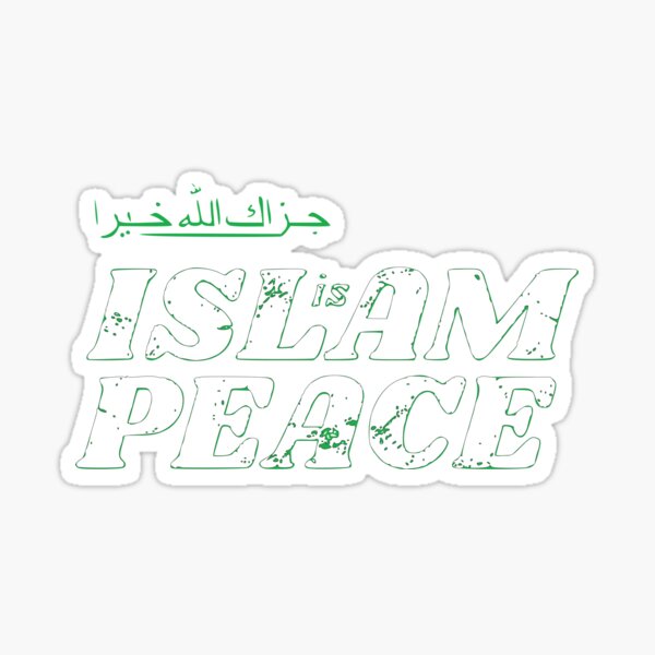 "Islam Is Peace jazakallah khair" Sticker for Sale by Mouad007naouiri ...