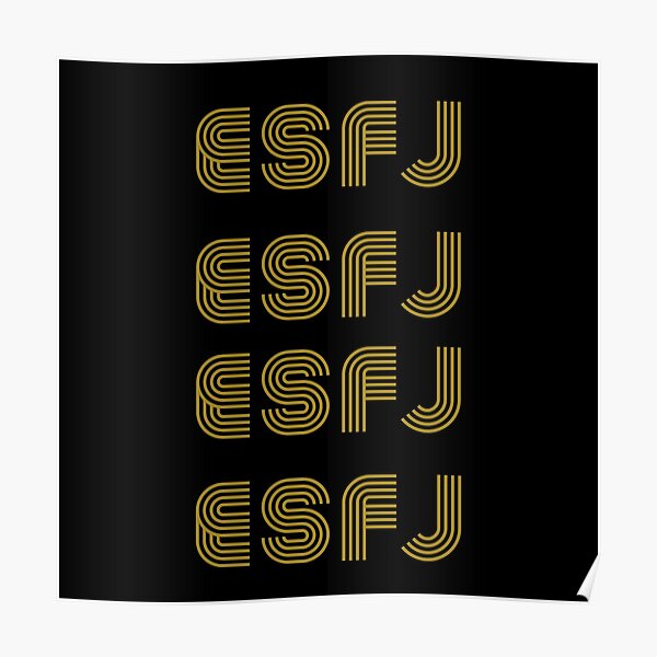 "ESFJ - Myers–Briggs Type Indicator" Poster by CaughtInAStorm | Redbubble