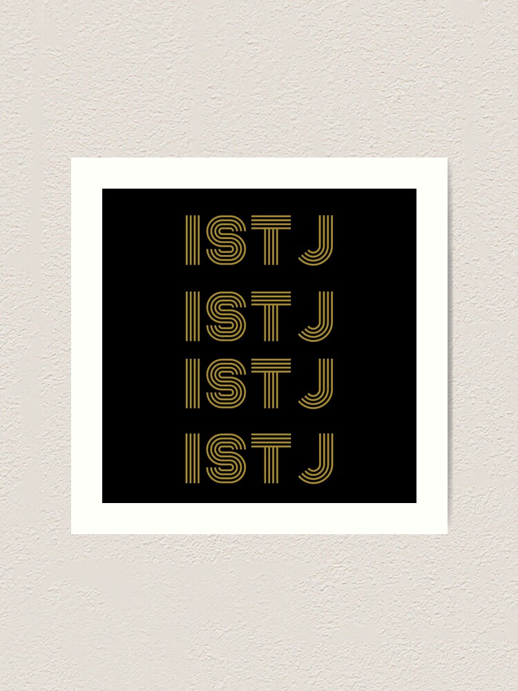 "ISTJ - Myers–Briggs Type Indicator" Art Print by CaughtInAStorm ...