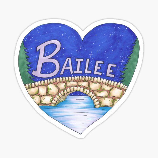 "Bailee Name Art" Sticker by AvalonUnmuzzled | Redbubble