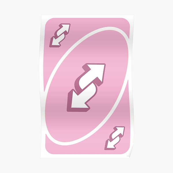 "Pink Uno Reverse Card" Poster for Sale by rachelsuli | Redbubble