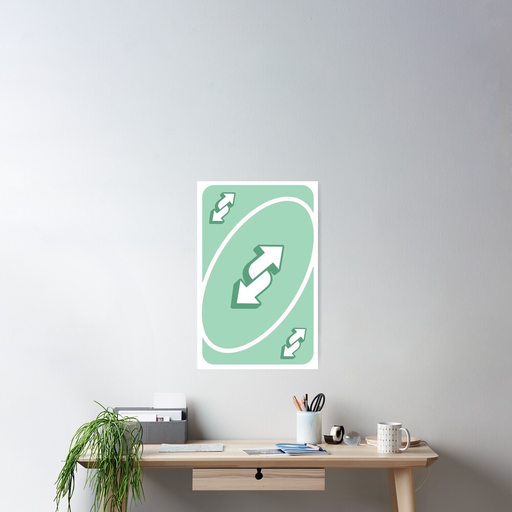 "Green Uno Reverse Card" Poster by rachelsuli | Redbubble
