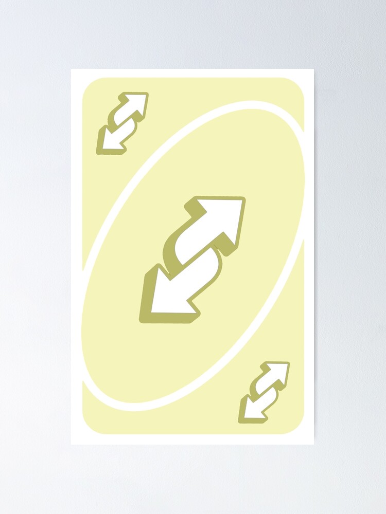 "Yellow Uno Reverse Card" Poster for Sale by rachelsuli | Redbubble