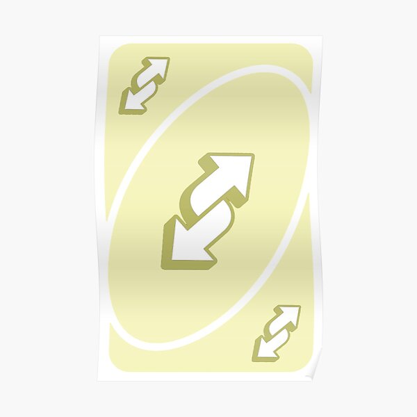 "Yellow Uno Reverse Card" Poster for Sale by rachelsuli | Redbubble