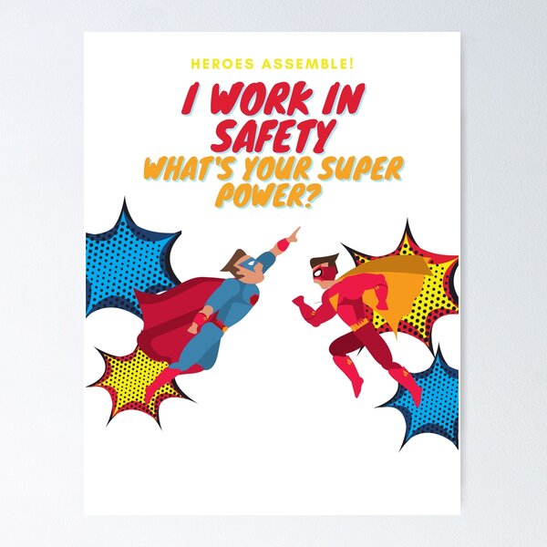 "Safety Super Hero" Poster for Sale by dollymademe | Redbubble