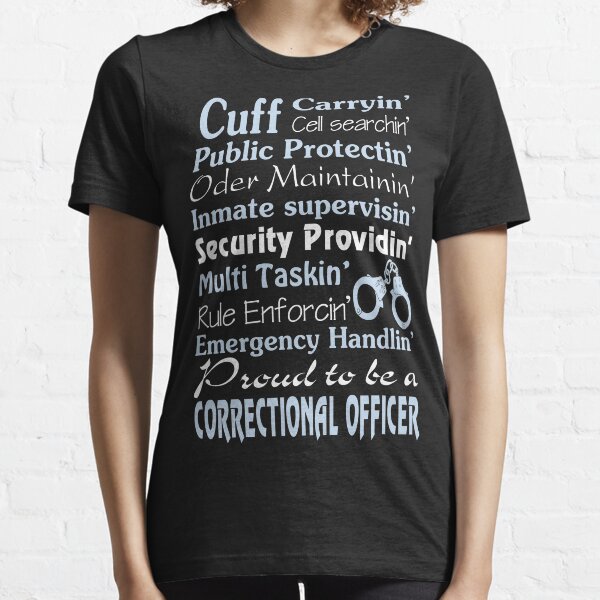Correctional Officer T-Shirts | Redbubble