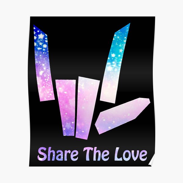 "Share The Love" Poster for Sale by Cobebandiem | Redbubble