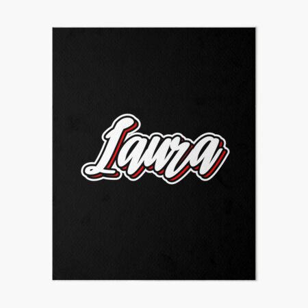 "Laura first name - hand lettering design" Art Board Print for Sale by ...
