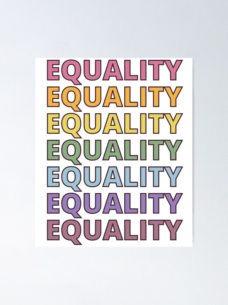 "EQUALITY rainbow colors" Poster for Sale by MyLucidDreams | Redbubble