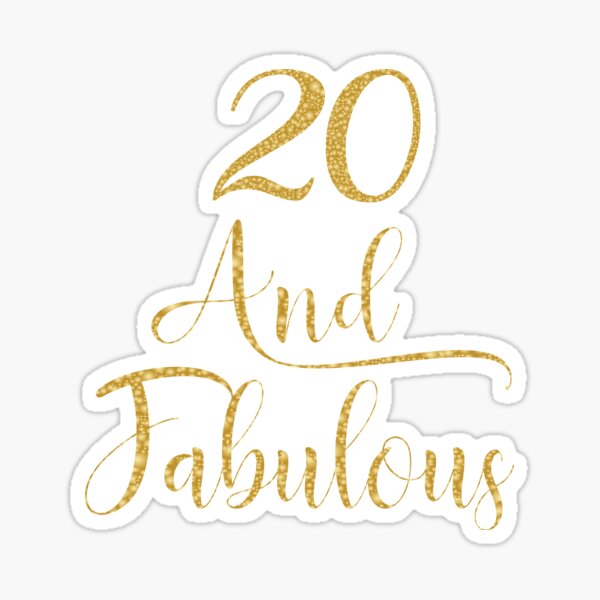 "Women 20 Years Old And Fabulous 20th Birthday Party graphic" Sticker ...