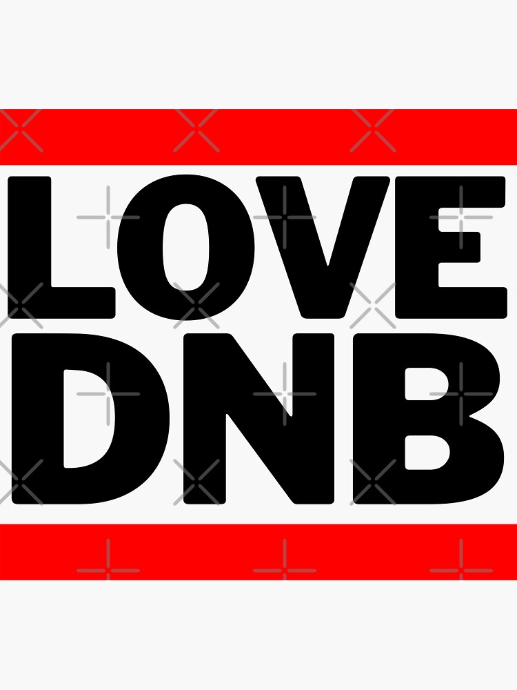 "Love DNB" Sticker for Sale by Quetzalita | Redbubble