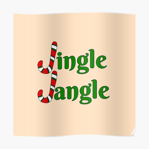 "Jingle Jangle" Poster for Sale by anoob | Redbubble