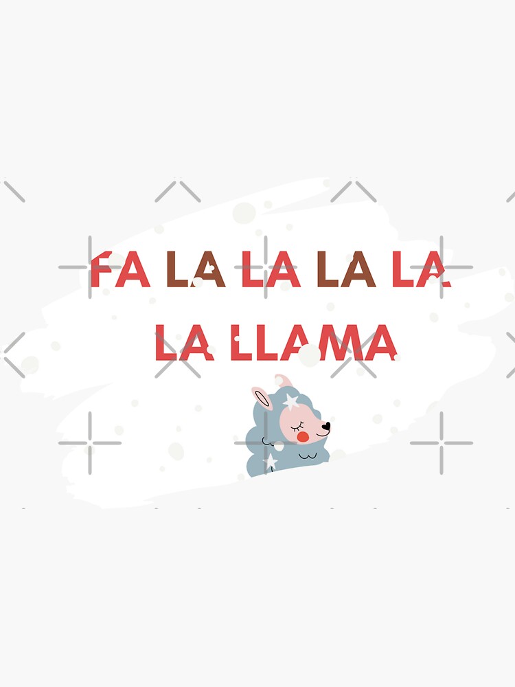 "FaLaLaLaLa La La Llama" Sticker by Sershni | Redbubble