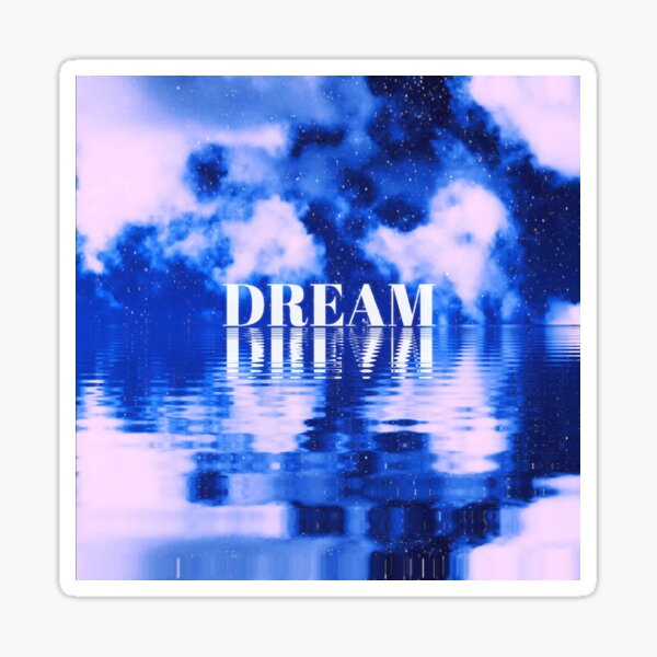 "Dream aesthetic space quote" Sticker by WanderAesthetic | Redbubble