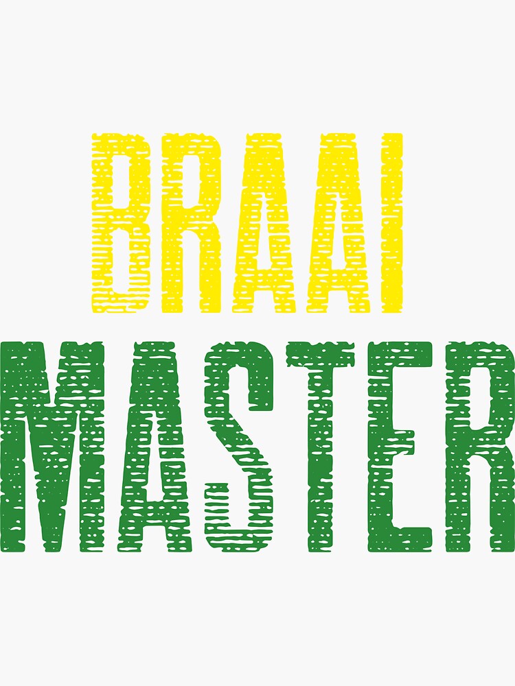"South African - Braai Master " Sticker for Sale by SKilner | Redbubble
