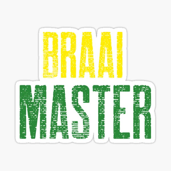 "South African - Braai Master " Sticker for Sale by SKilner | Redbubble