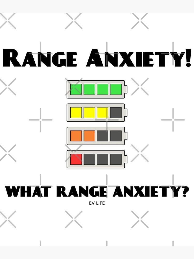 "EV Life Range Anxiety" Poster by streefkerka | Redbubble