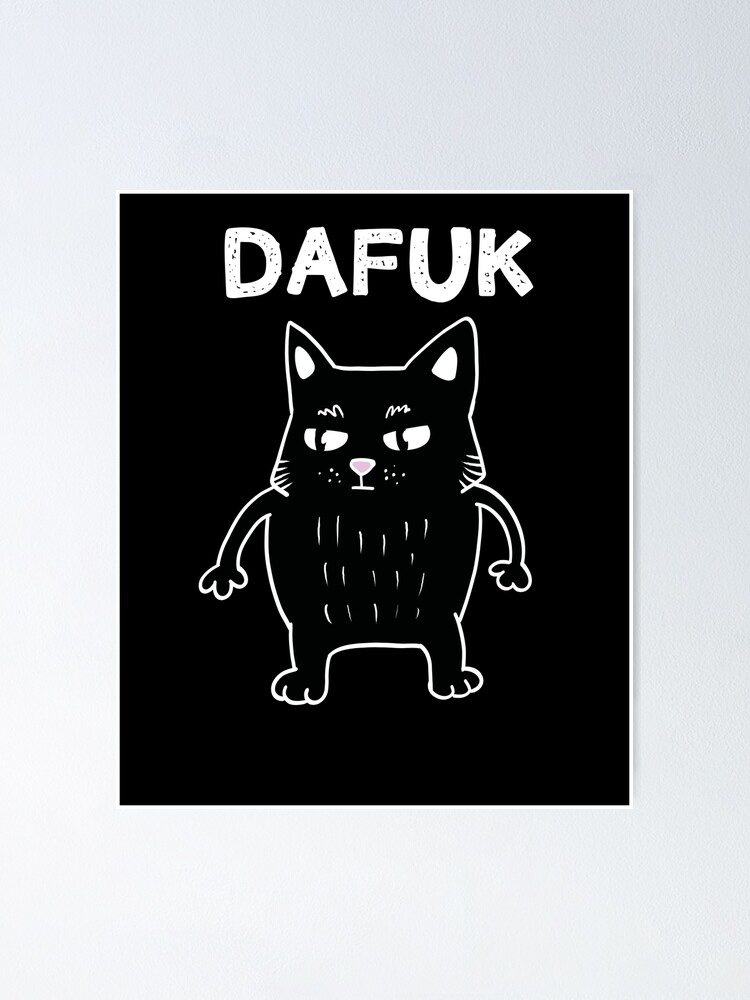 "WTF Dafuq Cat Meme Lord" Poster for Sale by PaxAtomica | Redbubble