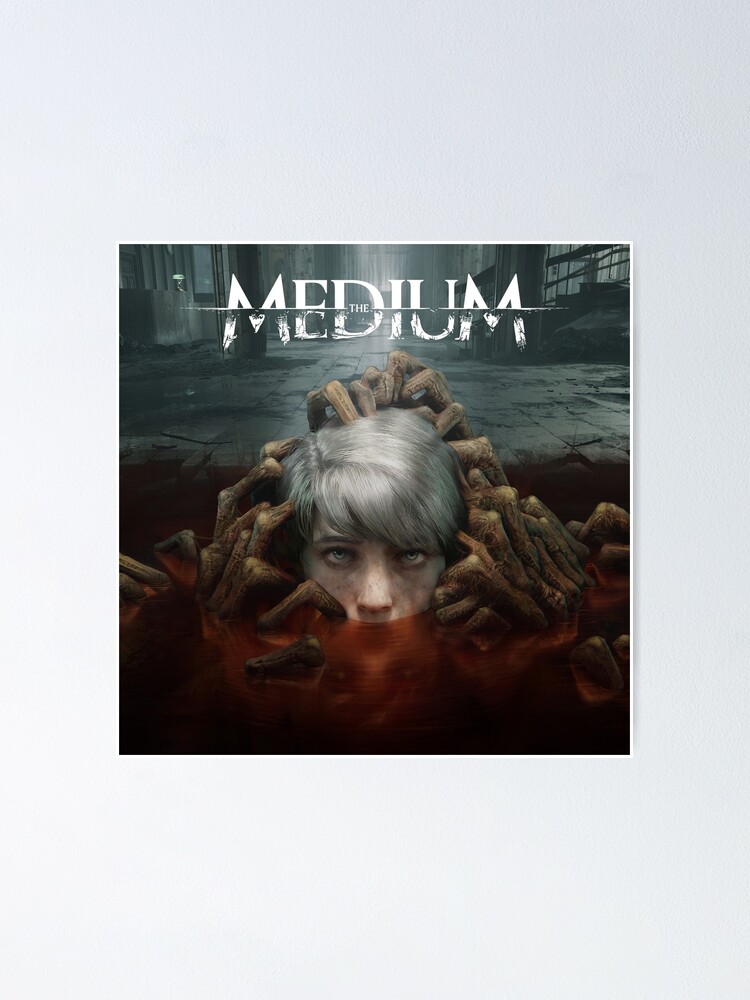 "The medium" Poster by TorresDav | Redbubble