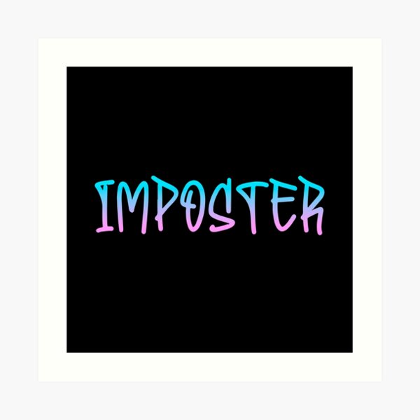 "Among Us Imposter" Art Print by T-shirt-Designs | Redbubble