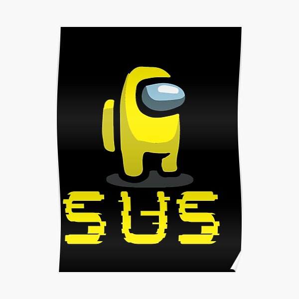 Black Look Sus Posters | Redbubble