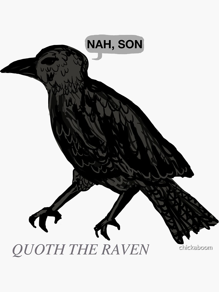 "quoth the raven" Sticker for Sale by chickaboom | Redbubble
