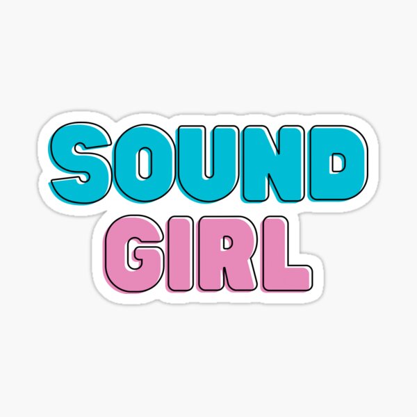 "Sound Girl | Audio Girl" Sticker for Sale by DanLopesMerch | Redbubble