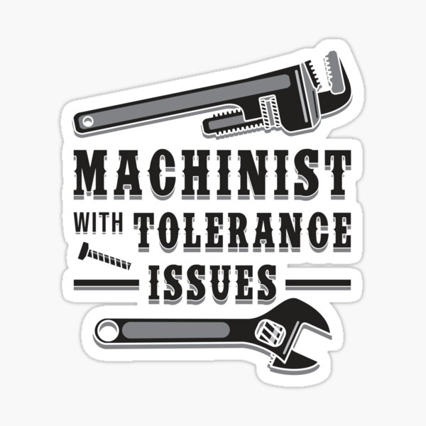 Cnc Machinist Stickers | Redbubble